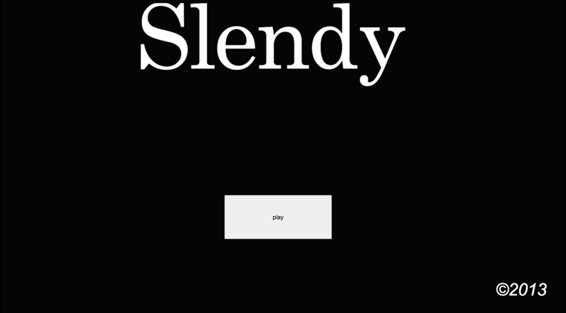 Slendy by Astro