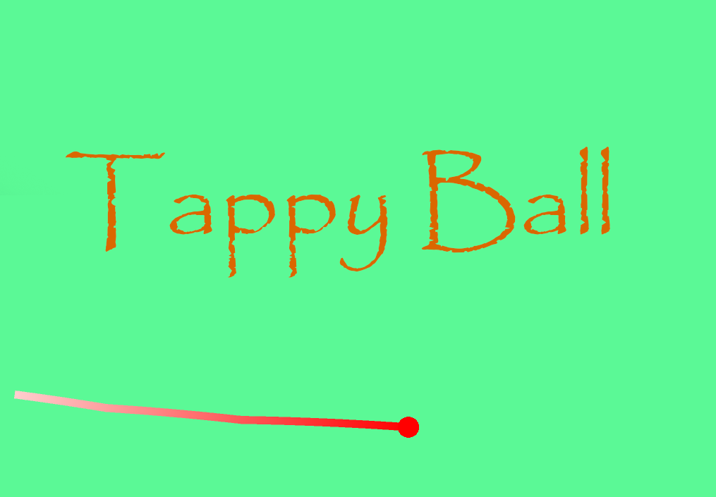 Tappy Ball by Anmol Nawani