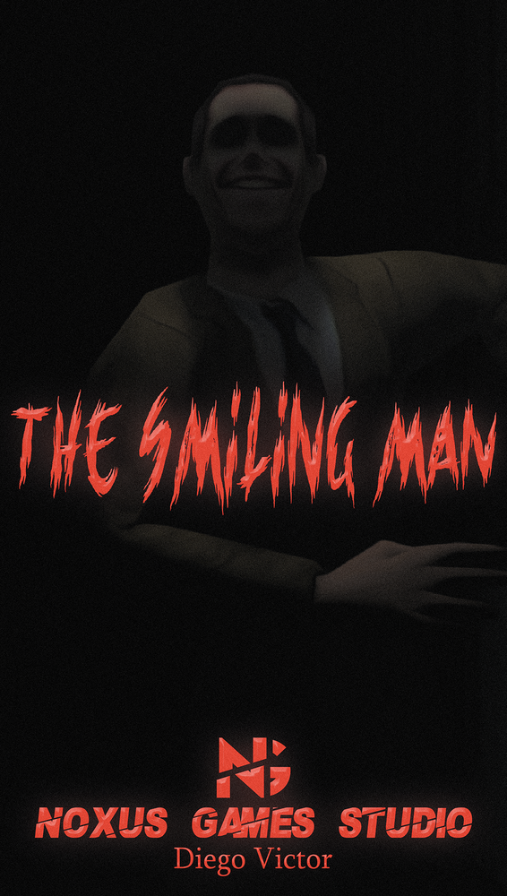The Smiling Man: Remake by Noxus Games Studio