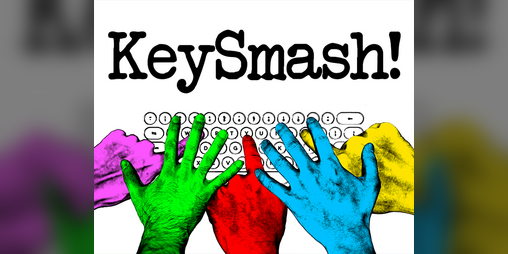 KeySmash by swsteffes