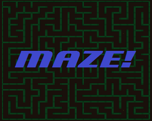MAZE! by LaserLightGaming