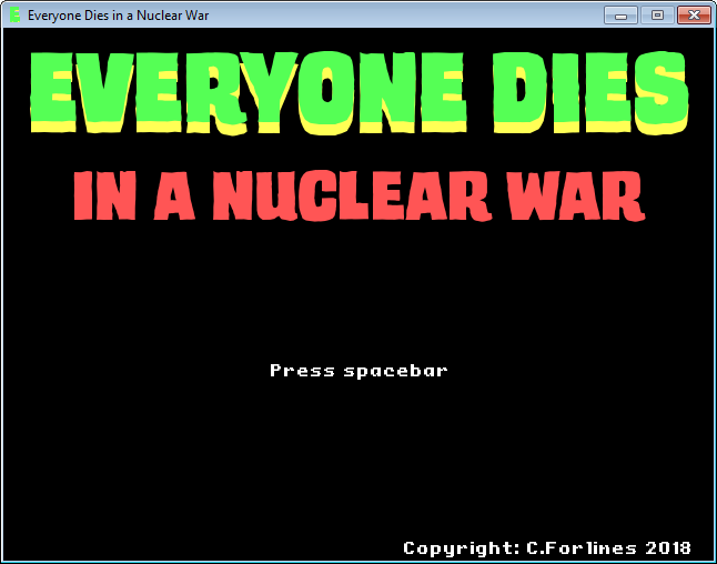 Everyone Dies in a Nuclear War by SOMEWARE
