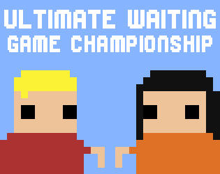 Ultimate Waiting Game Championship by beetosu