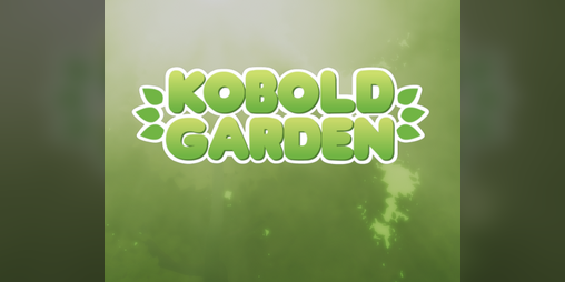 Kobold Garden by uwusoft