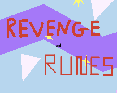 Revenge and Runes (prototype) by Fidgety