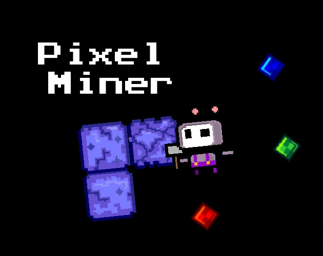 Pixel Miner by MiniChimera, ycarowr for The HEART JAM - itch.io