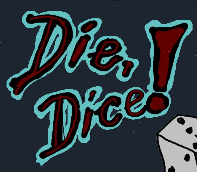 Die, Dice! by Jireugi