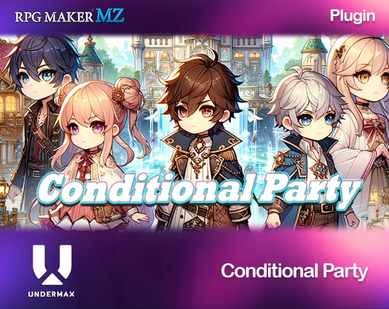 RPG MAKER MZ Plugin: Conditional Party by Undermax