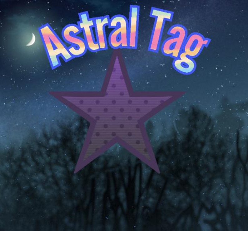 ⭐Astral Tag⭐ by ASTRO_VR