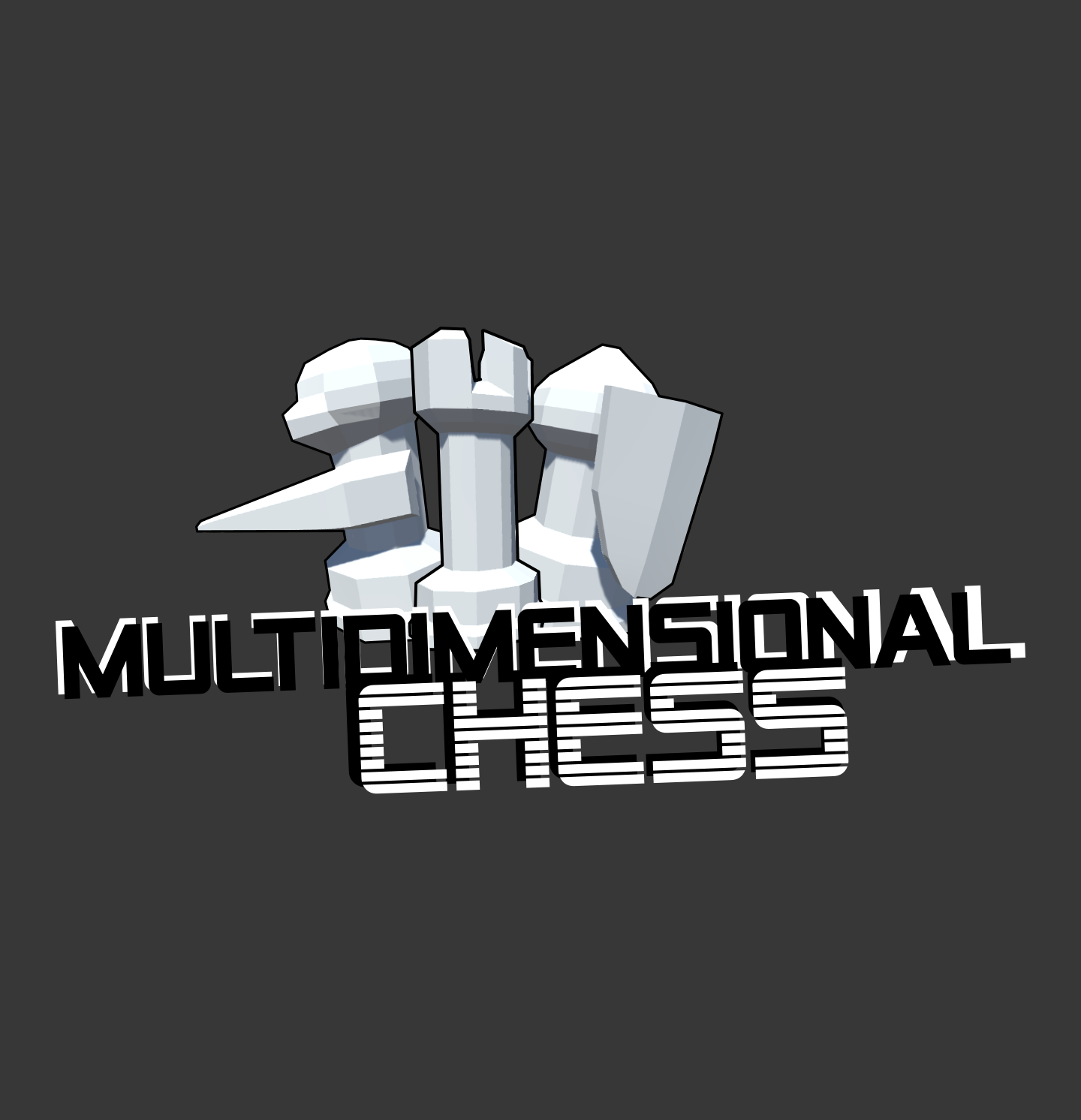 Multidimensional CHESS by OutsideDeRoutine, moemm, Fer