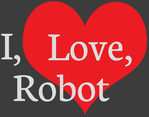 I, Love, Robot by Nash