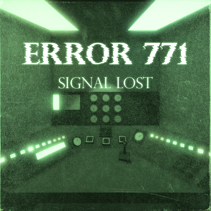 Error 771: Signal Lost by Danny