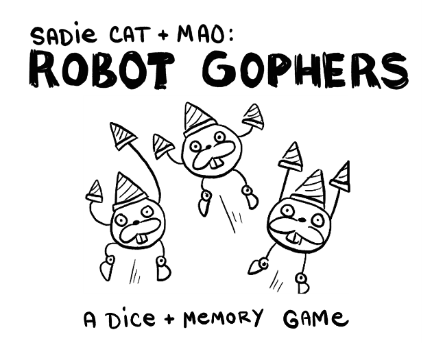 Robot Gophers by Shenbot Makes