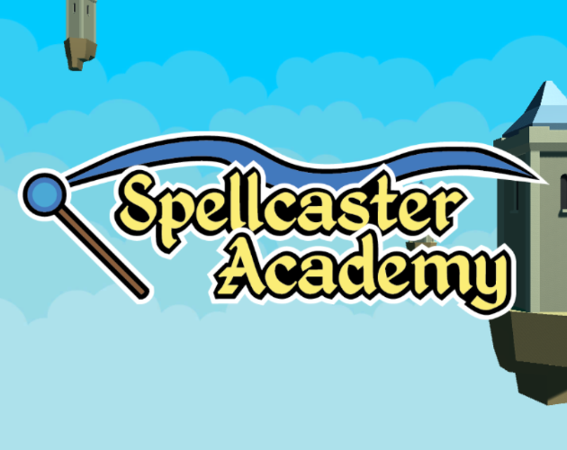 Spellcaster Academy by The Digital Technologist