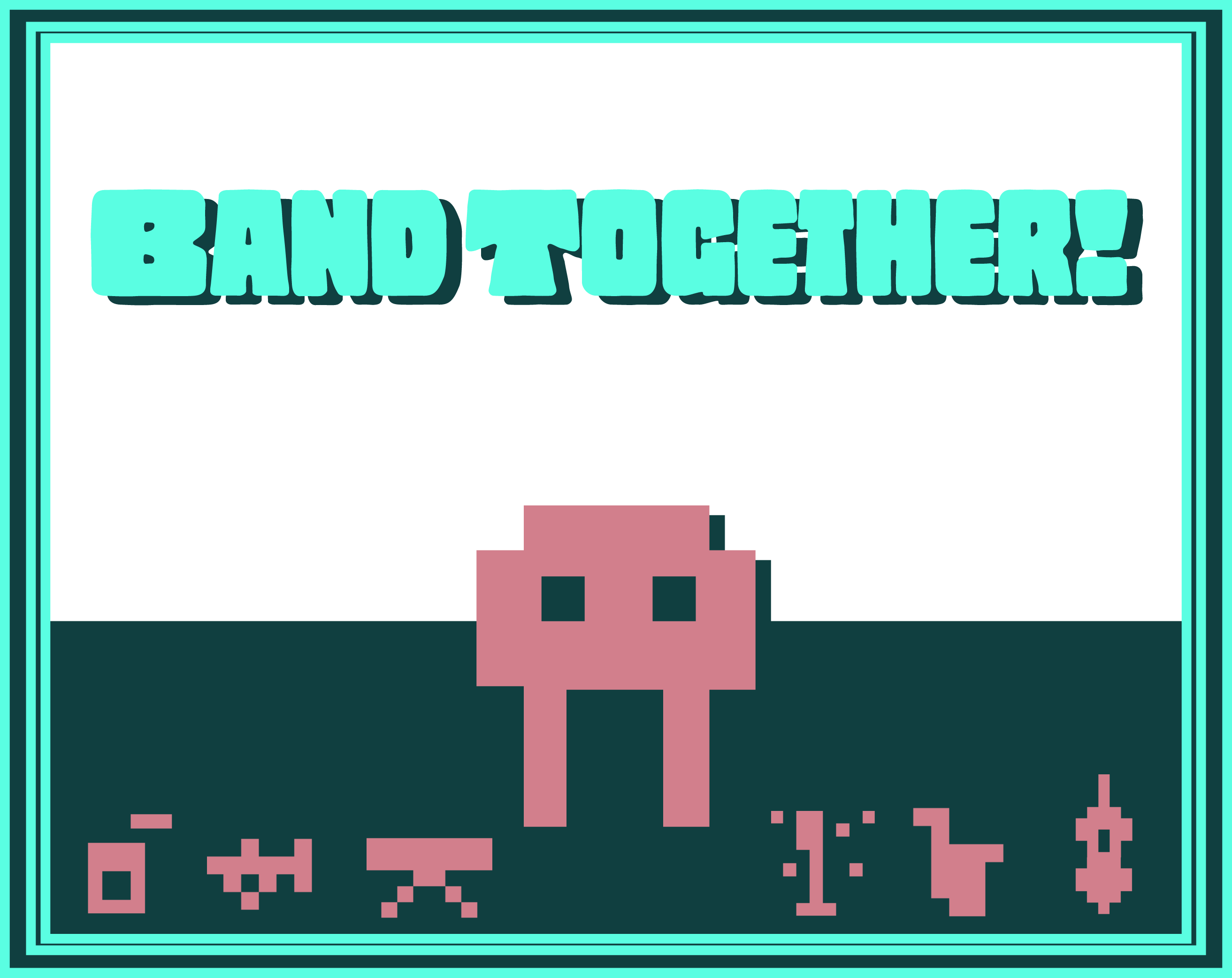 Band Together! by AshNiemanLutz