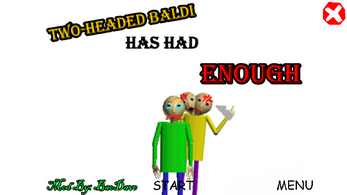 Two-Headed Baldi Has Had Enough by BaoDave