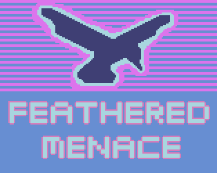 Feathered Menace by Mk.2