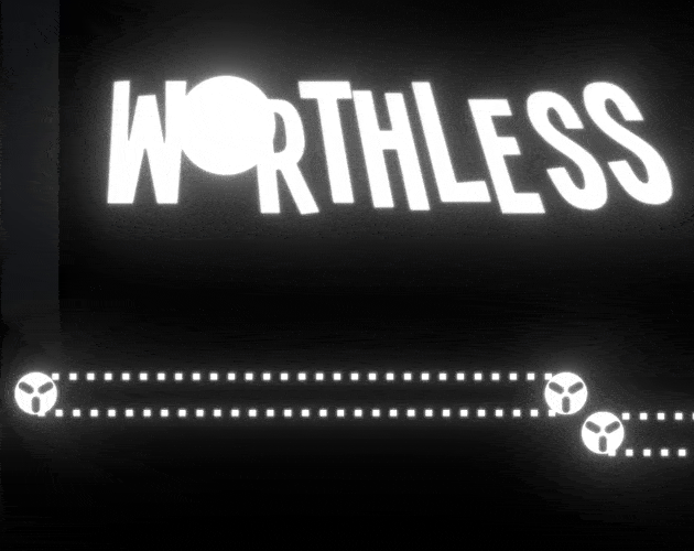 Devlog - Worthless by randomphantom