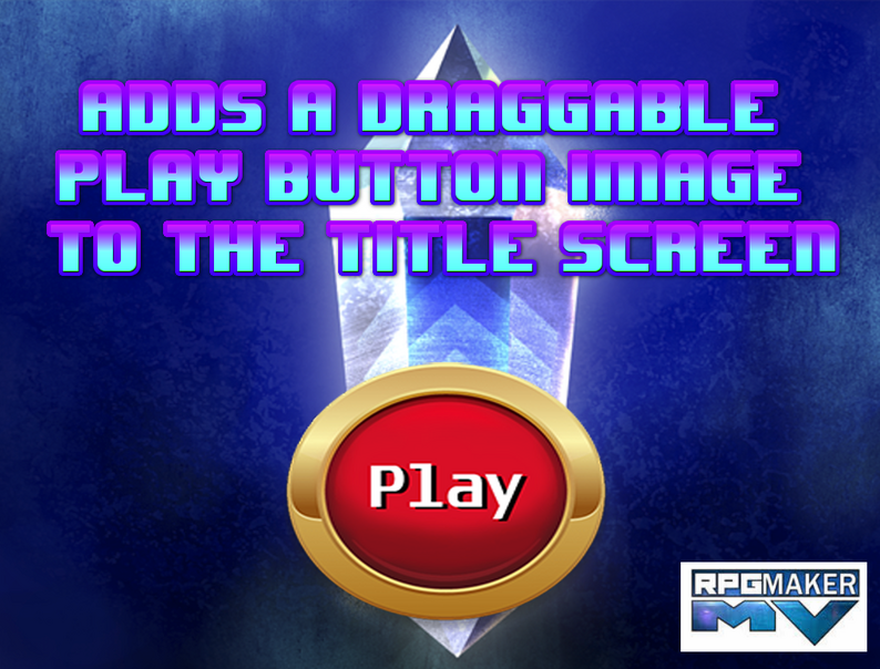 Title Screen Play Button RPG Maker MV by EroiK StyLeR