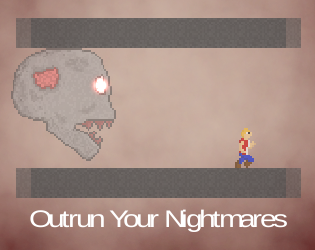 Outrun Your Nightmares by HellJefe