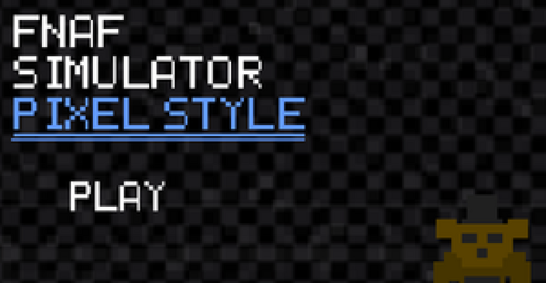 FNAF SIMULATOR: PIXEL STYLE (for phones) by KODER_developer