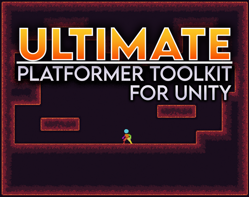 Ultimate Platformer Toolkit For Unity by nima.peykarimeh