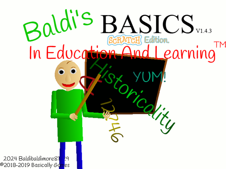 Baldi's Scratch edition by Baldi The Teacher And Gamer.