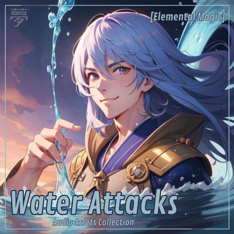 Elemental Magic: Water Attacks [Audio Assets Collection] by LastDayDreaming
