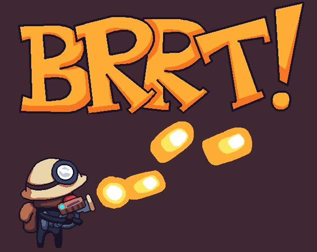 BRRT! by Ash K