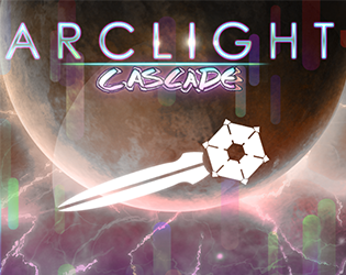 Arclight Cascade Demo by Hexdragonal