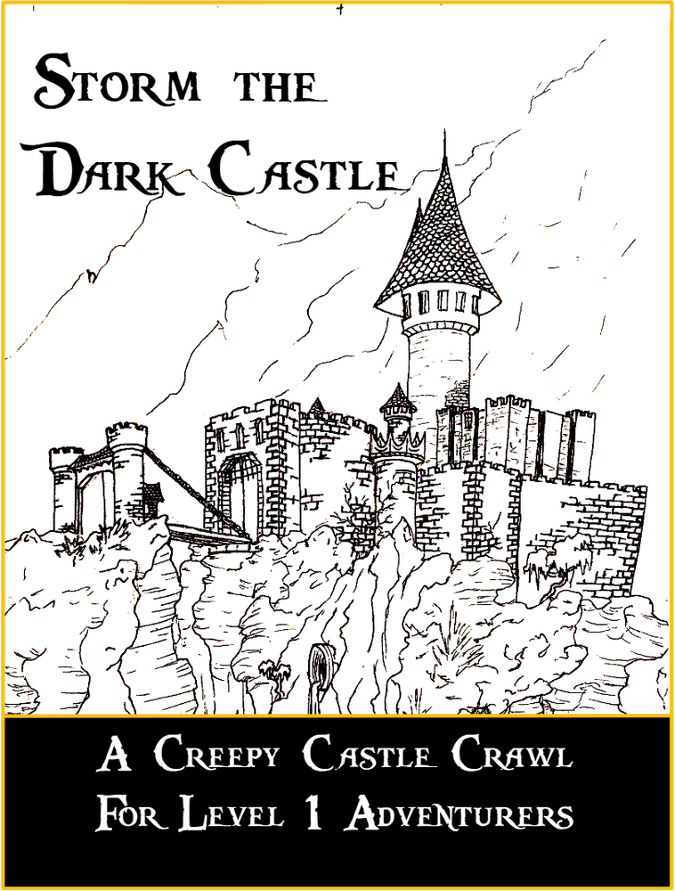 Storm the Dark Castle - A 1st Level Dnd Adventure by TrueTenno
