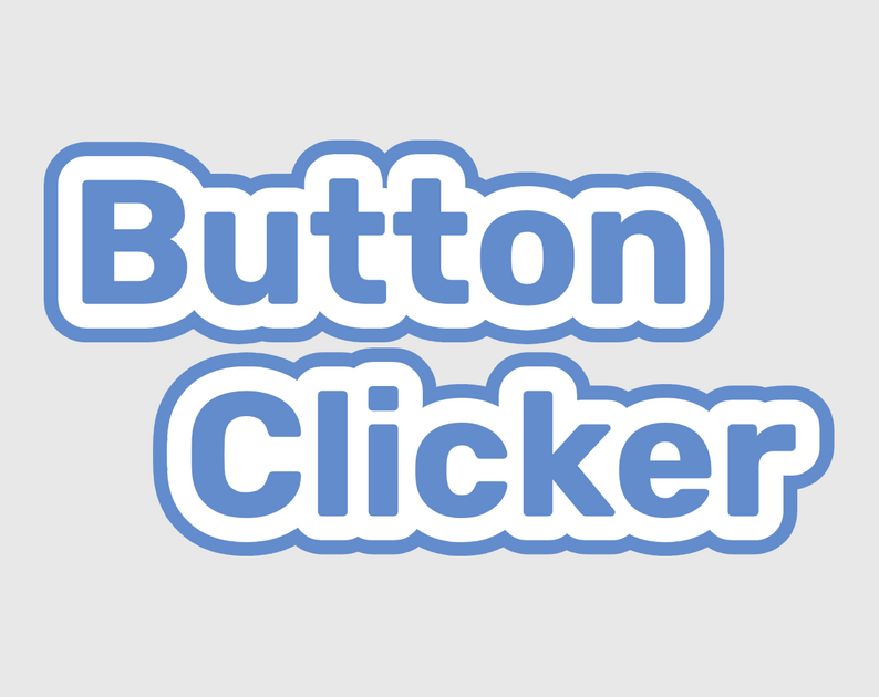 Button Clicker by FluffyFish Dev