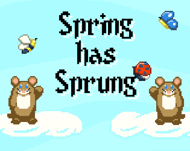 Spring Has Sprung by Ned Makes Games