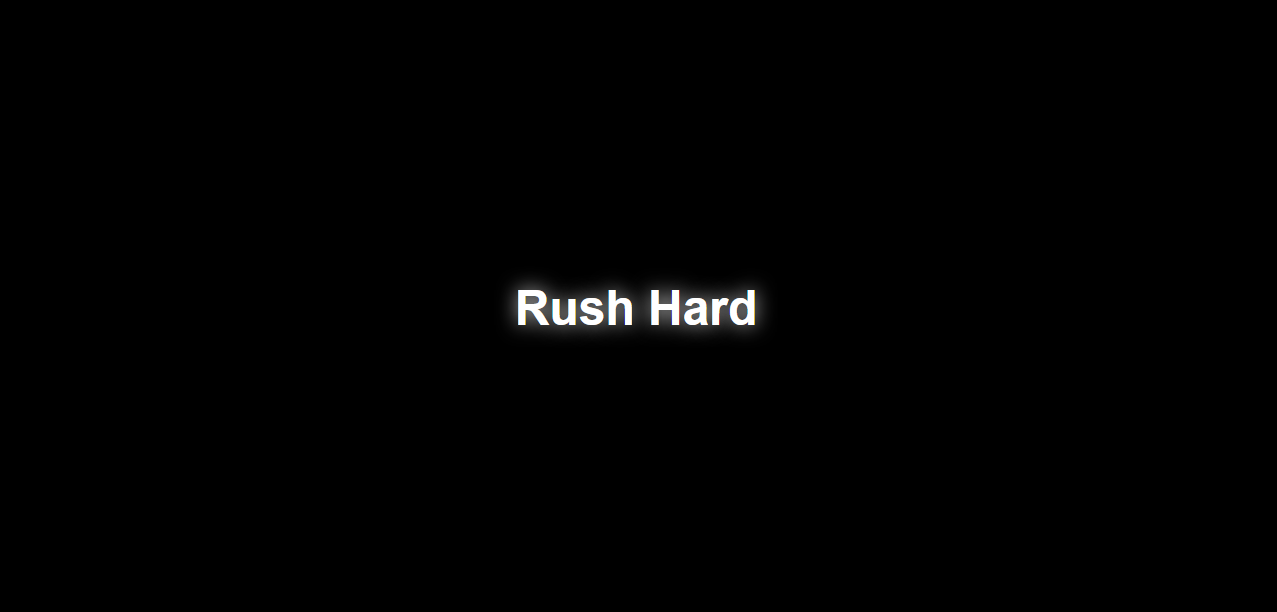 RUSH HARD by ICEBEAR GAMES