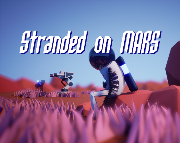 Stranded On Mars by RhysSullivan, WS Studio, HihiSong, Crazypickle, L747369