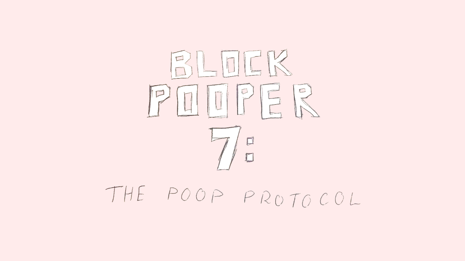 Block Pooper 7: The Poop Protocol by C. Violet Pines