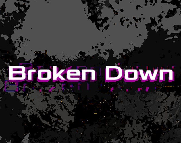 Broken Down by Caveware Digital
