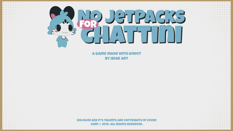 No JetPacks For Chattini - Hololive Fan Game by HDAK art