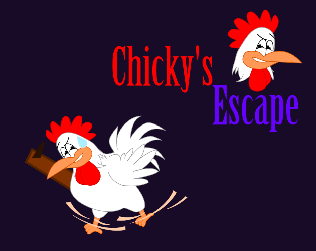 Chicky's Escape by FFTeam