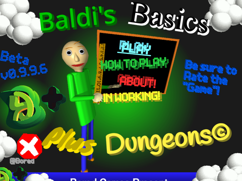 Baldi's Basics (Plus) Dungeons 1.0.0 by Bored
