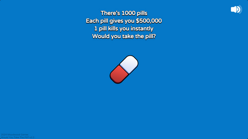 Would You Take The Pill? by Moonwood Games