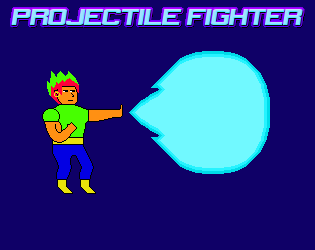 Projectile Fighter by Hardai Games