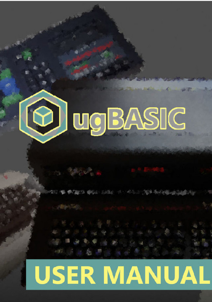 ugBASIC USER MANUAL by spotlessmind1975