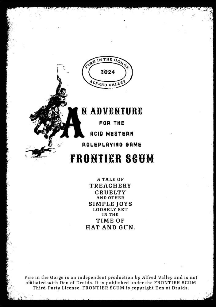 Fire in the Gorge (FRONTIER SCUM) by Alfred Valley