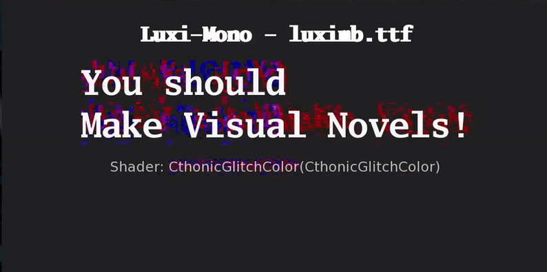 Make Visual Novels! RenPy Text Effects & Shader Pack! by Stella @ MakeVisualNovels