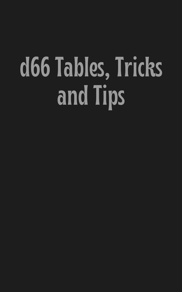 d66 Tables, Tricks and Tips by TheMetalCarrotDev
