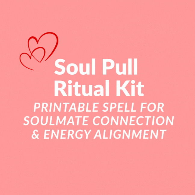 Soul Pull Ritual Kit · Printable Spell for Soulmate Connection & Energy ...