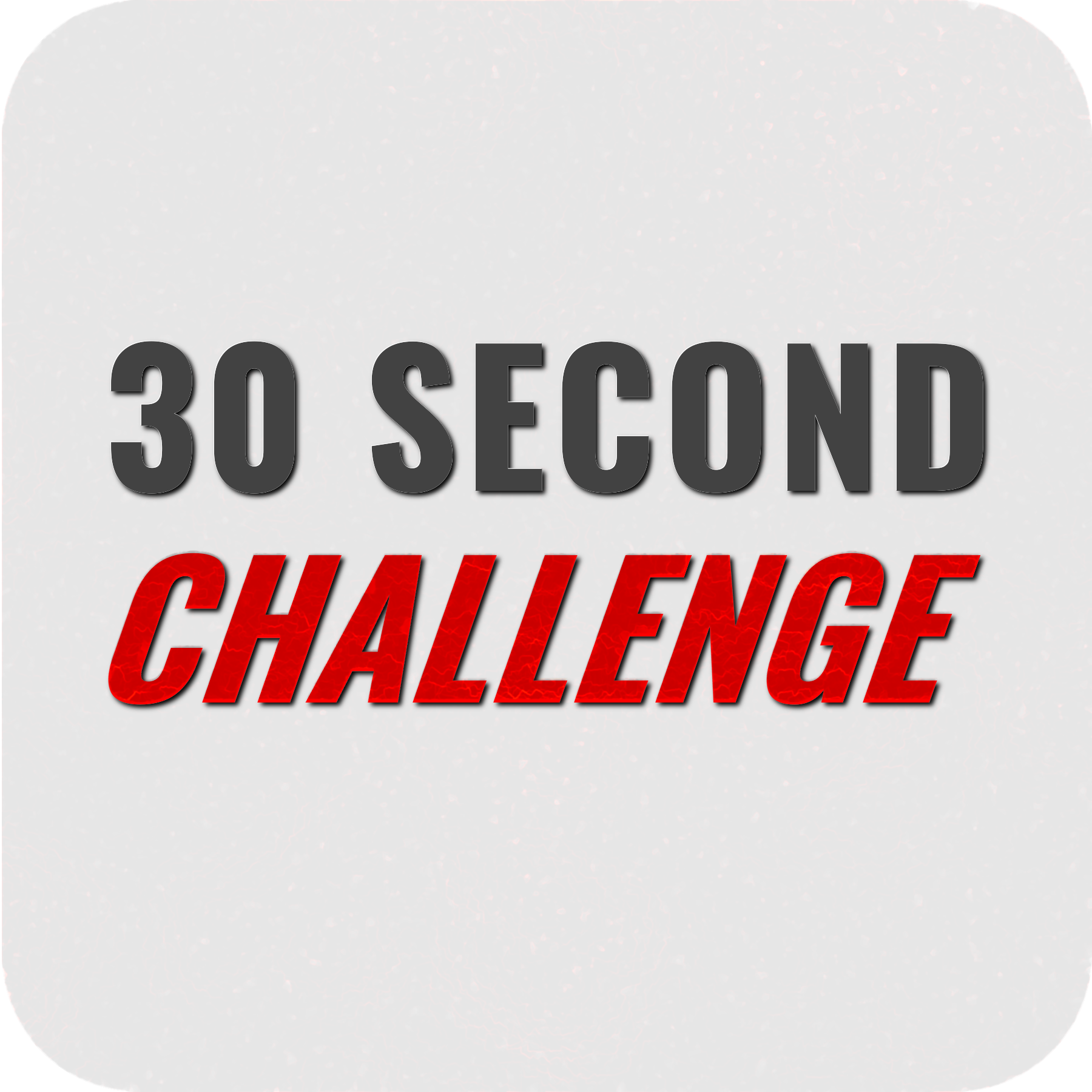 30 Second Challenge by Daniel Baines
