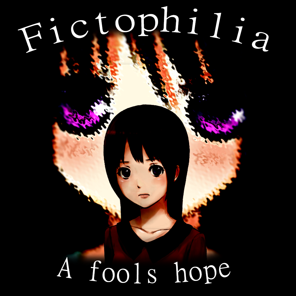 Fictophilia - A fools hope by Cibox3
