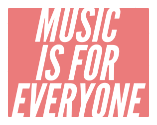 MUSIC IS FOR EVERYONE by Niall Moody